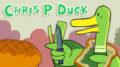 Chris P. Duck - Frederator